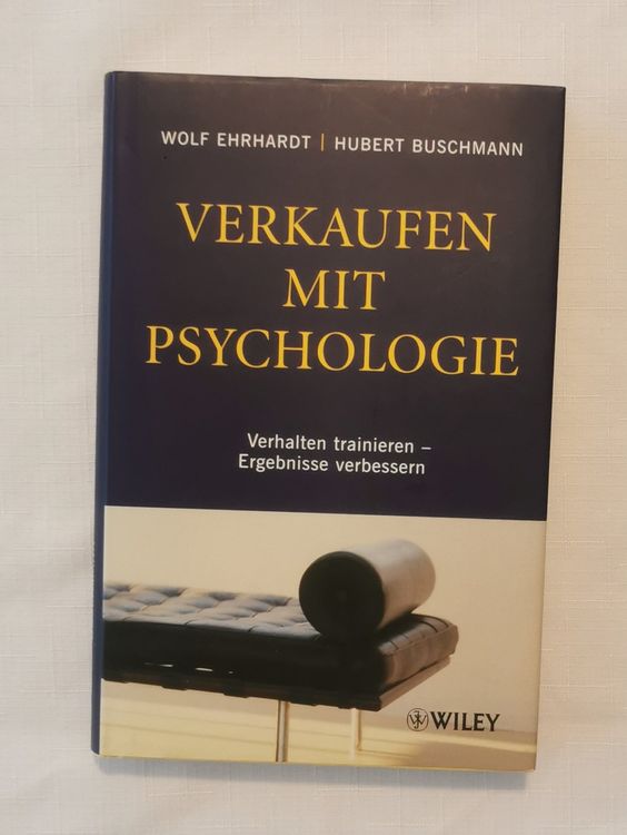 VERKAUFEN MIT PSYCHOLOGIE - Wolf Erhardt & Hubert Buschmann (Neu (gemäss Beschreibung)) in Wängi ...