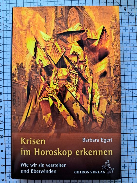 Krisen im Horoskop erkennen von Barbara Egert (Gebraucht) in Oetwil am ...