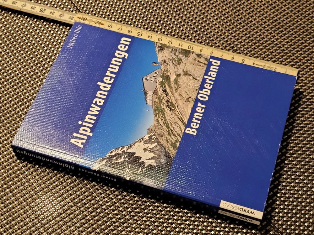 Buch SCHWEIZ ALPINWANDERUNGEN BERNER OBERLAND - NEU/OVP | Kaufen auf Ricardo