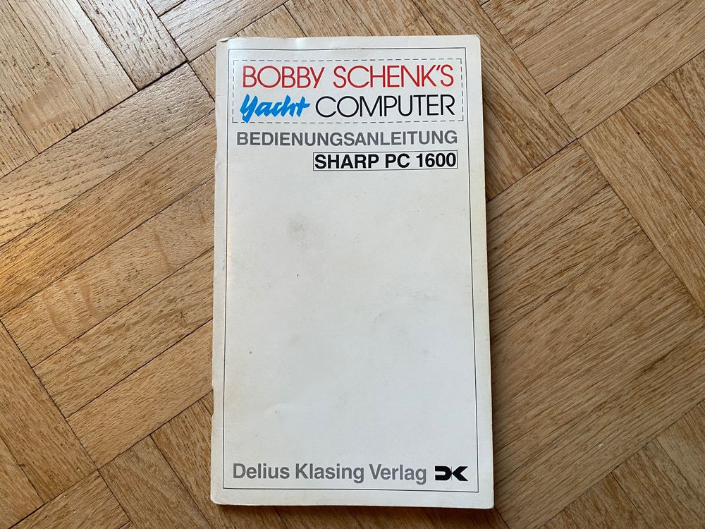 Bobby Schenk's Yacht Computer Anleitung (Sharp PC-1600) | Kaufen auf ...