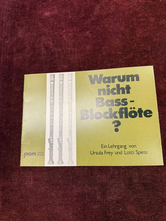 Noten Warum nicht Bass Blockflöte Lehrgang (Neu (gemäss Beschreibung ...