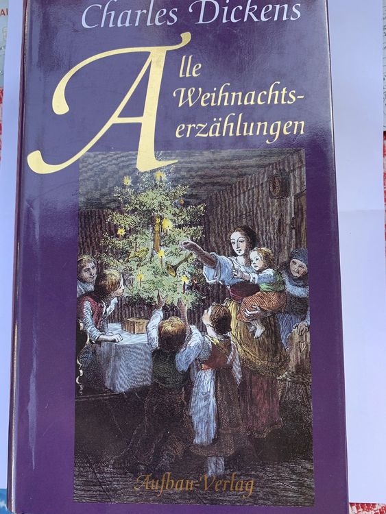 Charles Dickens der Klassiker Alle Weihnachtserzählungen (Gebraucht) in ...