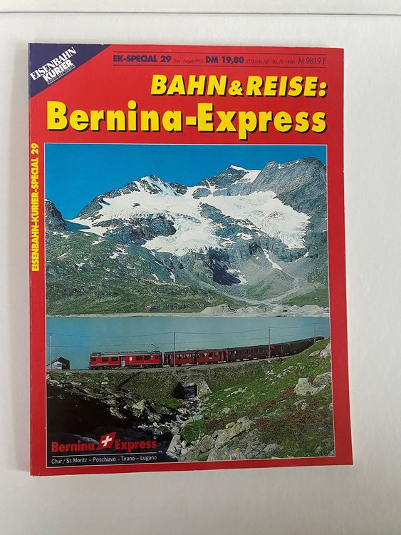 Heft Bahn Reise / Bernina Express EK Verlag (Gebraucht) in St.Gallen für CHF 5 – mit Lieferung ...