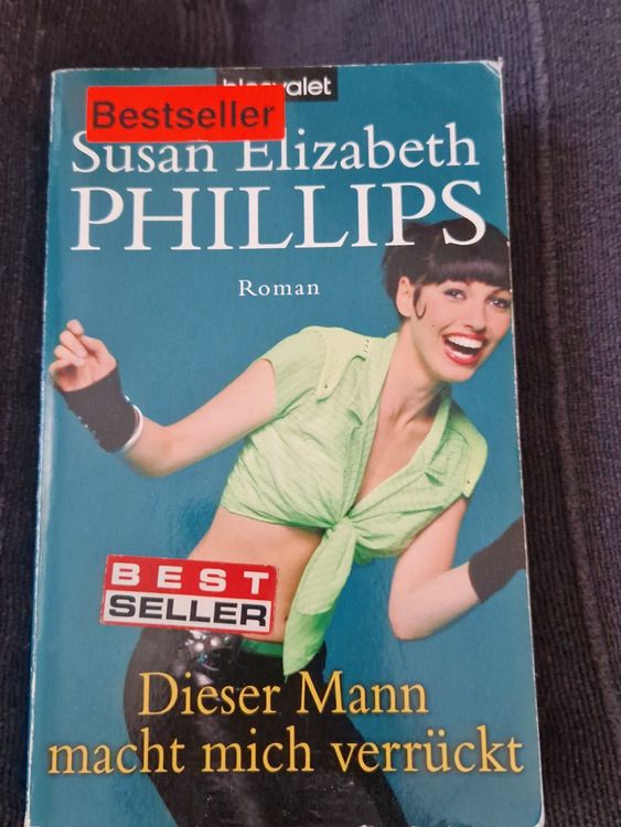 Susan Elizabeth Phillips Dieser Mann macht mich verrückt (Gebraucht) in ...