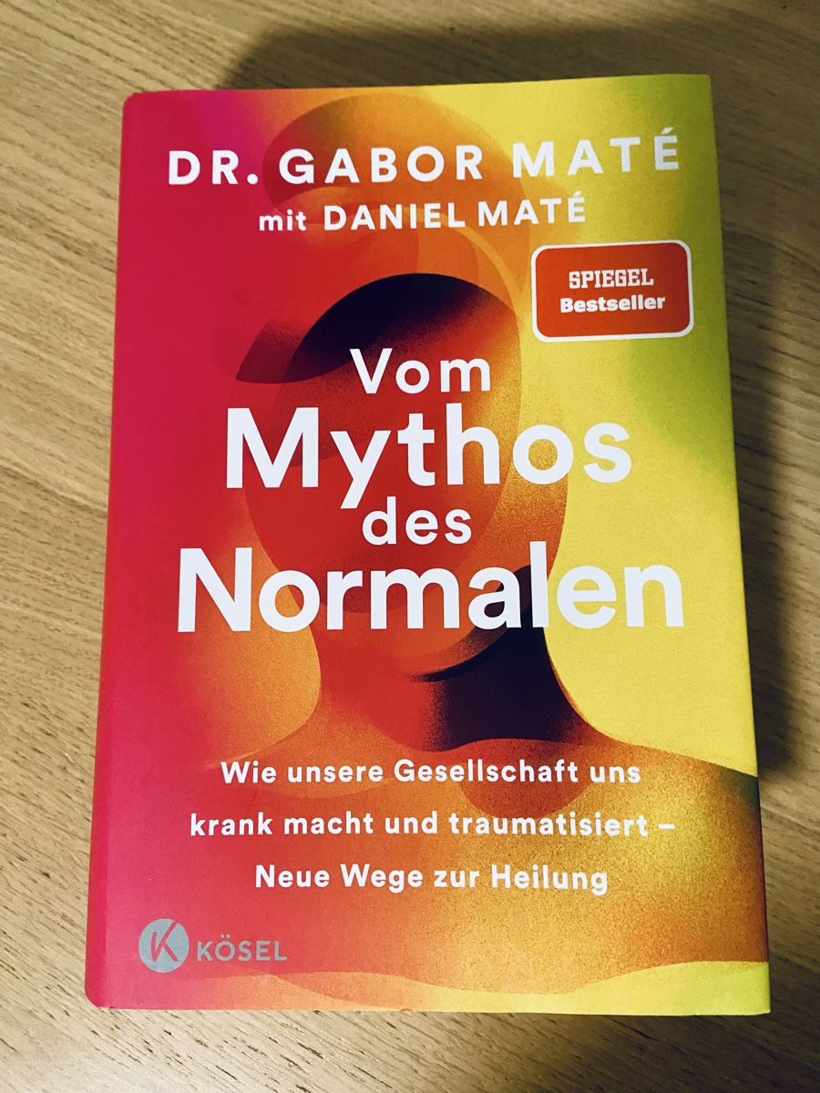 Buch - Dr. Gabor Maté - Vom Mythos des Normalen - Neu (Neu (gemäss ...