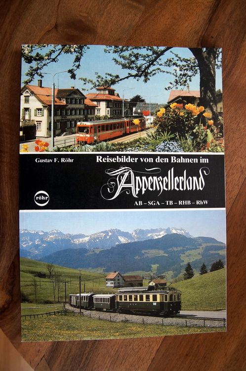 Appenzeller Bahnen - Reisebilder von den Bahnen/Bussen (Gebraucht) in ...