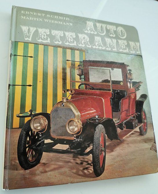 Auto Veteranen (Ernest Schmid, Martin Wiesmann, Buch) (Gebraucht) in ...
