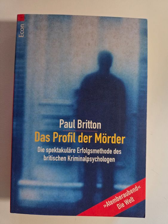 Paul Britton - Das Profil der Mörder - Kriminal Psychologie (Gebraucht ...