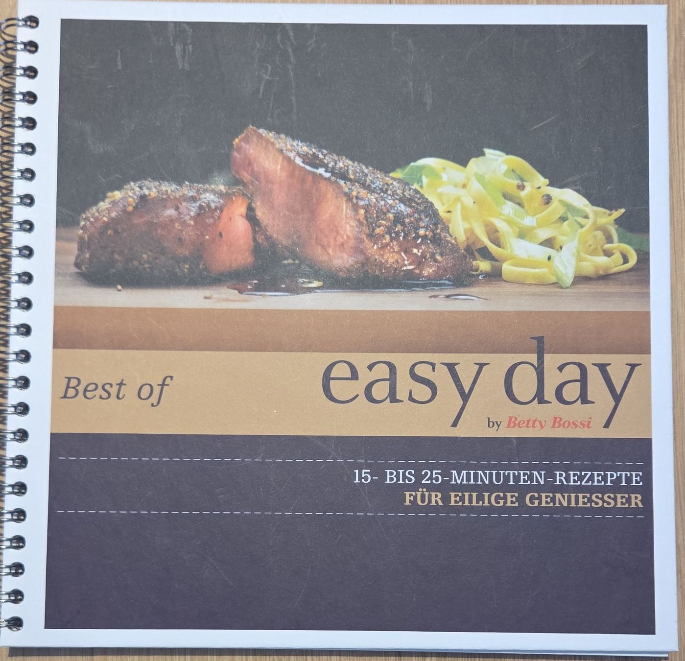 Best of Easy Day Kochbuch: 15-25 Minuten Rezepte (Neu (gemäss ...