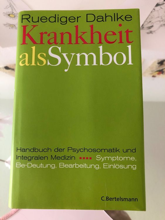 Rudiger Dahlke Krankheit Als Symbol