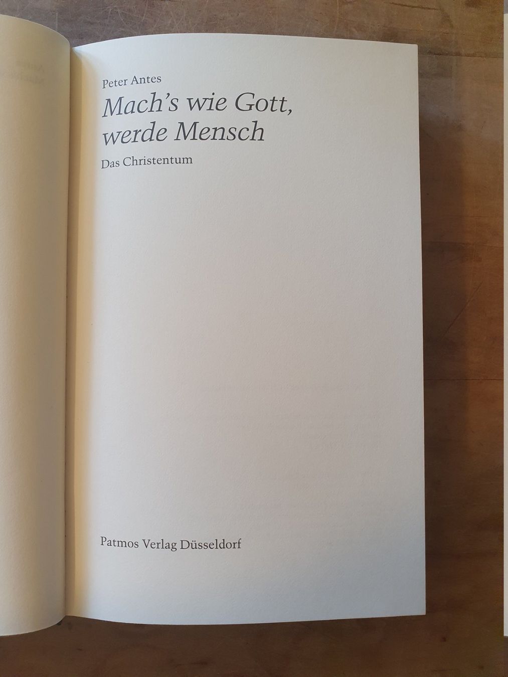 Machs wie Gott, werde Mensch Peter Antes Patmos (Gebraucht) in Zürich ...