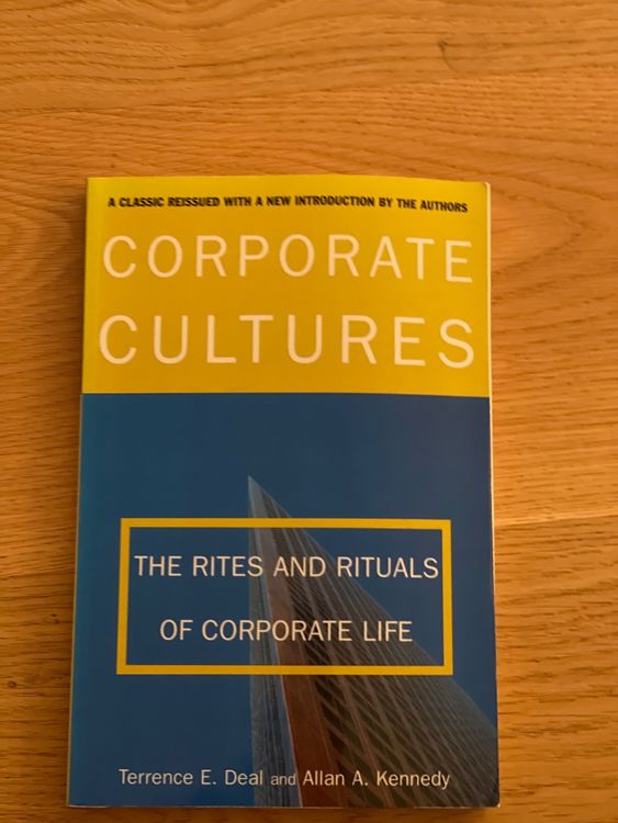 Corporate Cultures: The Rites and Rituals of Corporate Life (Gebraucht ...