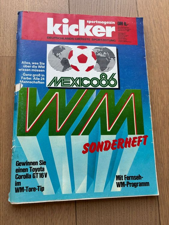 Kicker WM 86 - Sonderheft Weltmeisterschaft WM 1986 (Gebraucht) in ...