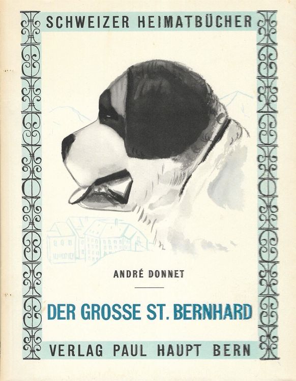 Der grosse St.Bernhard 1950 (Gebraucht) in Bern für CHF 10 – mit ...