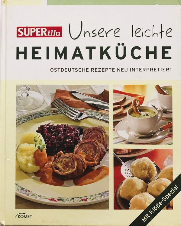 Unsere leichte Heimatküche - Köstliches aus ostdeutschen Koc (Neu und originalverpackt) in ...