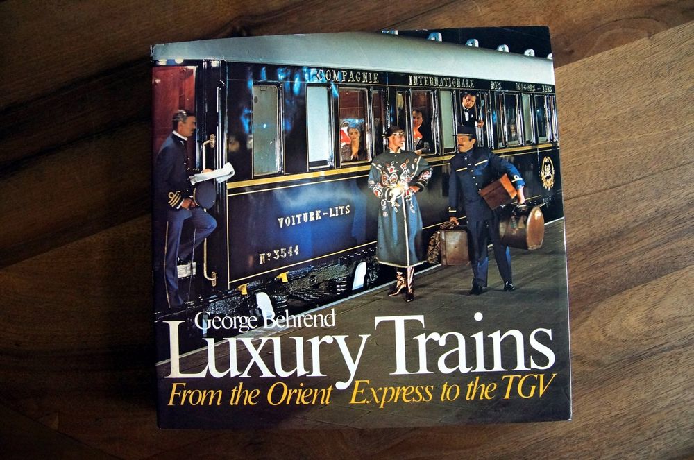 Luxury Trains - Orient Express (CIWL) Wagons Lits (Gebraucht) in ...