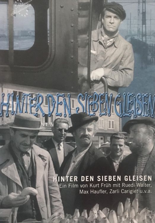 Hinter den sieben Gleisen - Zarli Carigiet Walter Kurt Früh (Gebraucht ...