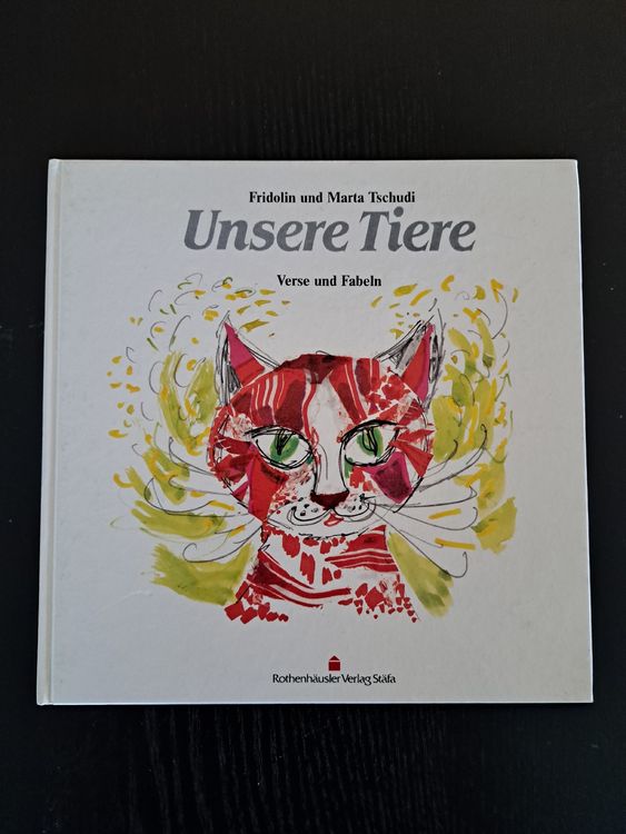 Kinderbuch/Unsere Tiere - Verse und Fabeln/Tschudi (Gebraucht) in ...