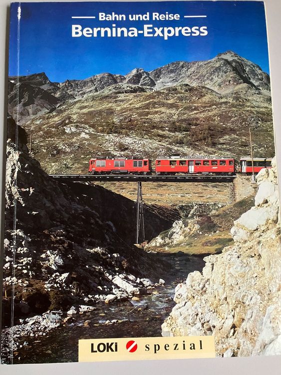 Lokispezial Nummer 5, Bernina-Express, 1993 (Gebraucht) in Buchs ZH für CHF 15 – mit Lieferung ...