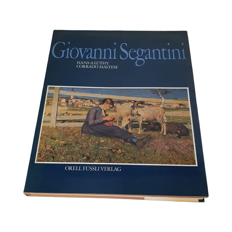 ORELL FÜSSLI Giovanni Segantini (Gebraucht) in Wangen b. Olten für CHF ...