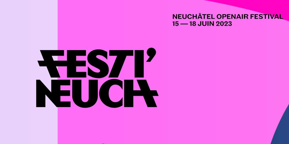 Ticket Festi'neuch Vendredi / Freitag 16.06.2023 Neuchatel (Neu und originalverpackt) in Luzern ...