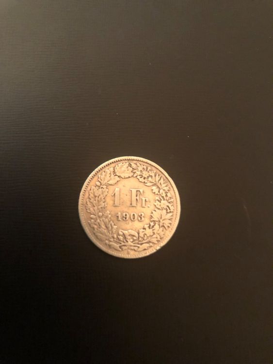 Pièce 1 chf Franken argent silver Silber Münze 1903 (D'occasion) à Fully pour CHF 2.6 – avec ...