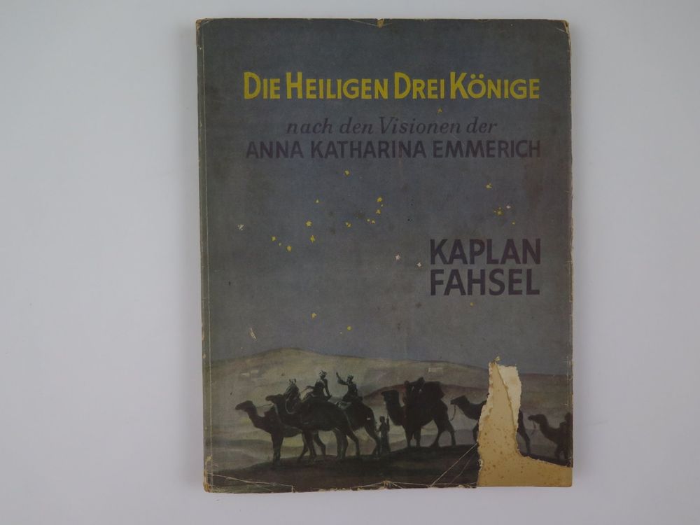 Die Heiligen Drei Könige, Legende, Kaplan Fahsel, 1941 (Gebraucht) in Zwingen für CHF 30 – mit ...