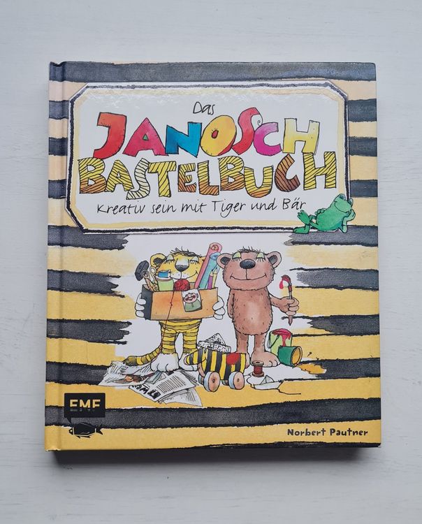 Das JANOSCH Bastelbuch - Kreativ sein mit Tiger und Bär | Kaufen auf ...