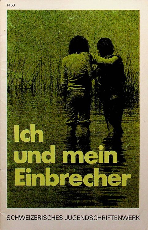 SJW 1463 Otto Steiger Ich und mein Einbrecher EA 1978 (Gebraucht) in ...