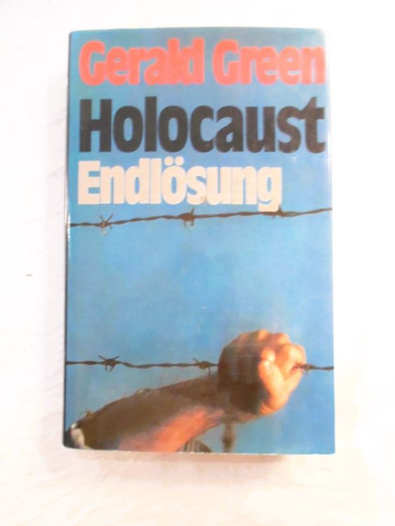 Holocaust - Endlösung / Roman von Gerald Green / 1978 (Gebraucht) in ...