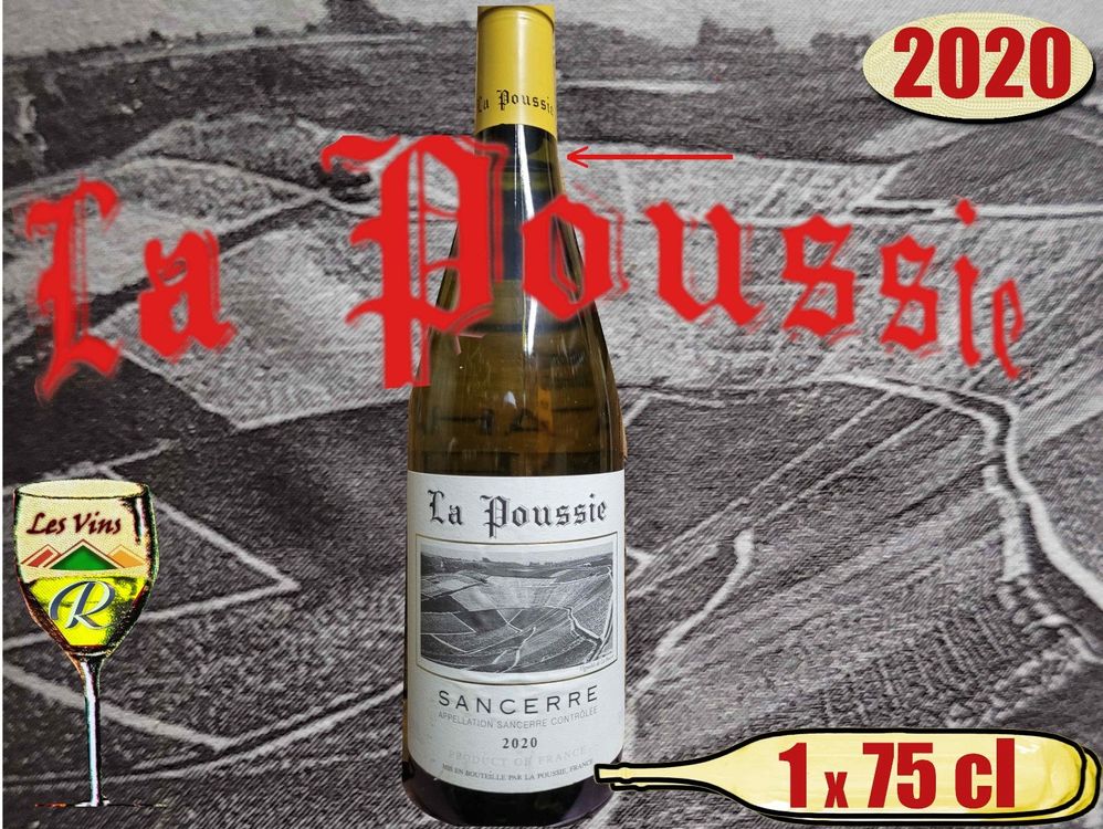 Sancerre La Poussie 2020, vin blanc sec, 75cl, excellent! (Neuf avec ...