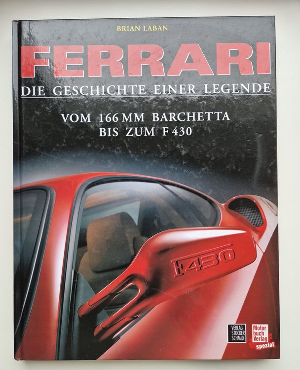 FERRARI - Die Geschichte einer Legende Brian Laban (Gebraucht) in Niederweningen für CHF 15 ...