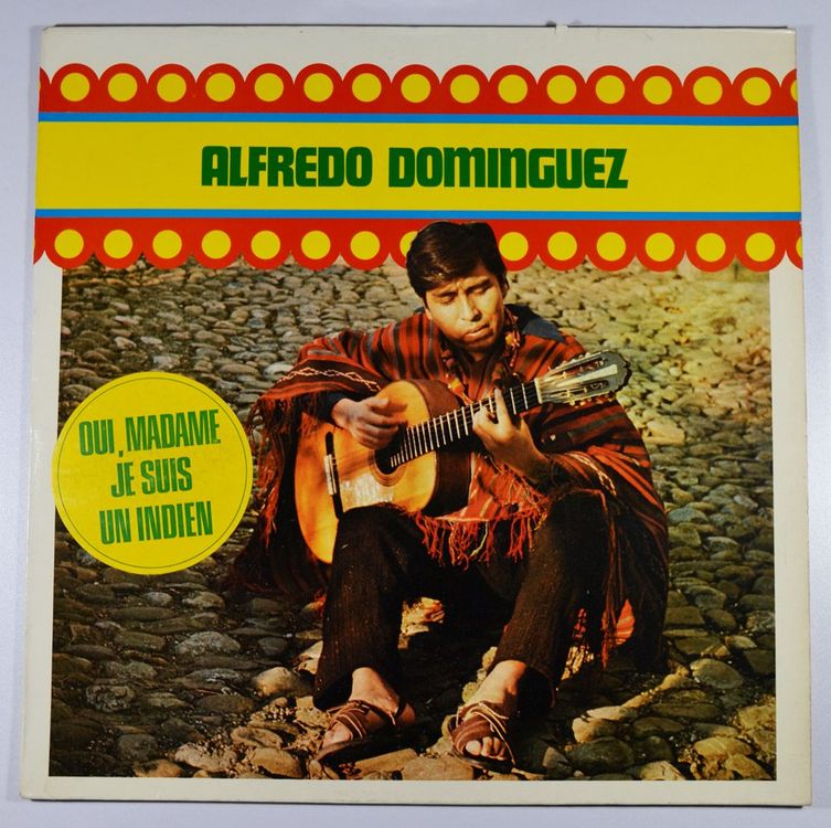 LP: ALFREDO DOMINGUEZ - Qui, Madame Je Suis Un Indien (Gebraucht) in Frenkendorf für CHF 1 – mit ...
