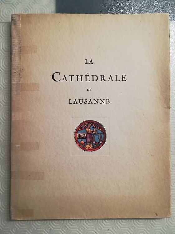 La cathédrale de Lausanne - livre ancien (Gebraucht) in Le-Mont-sur ...