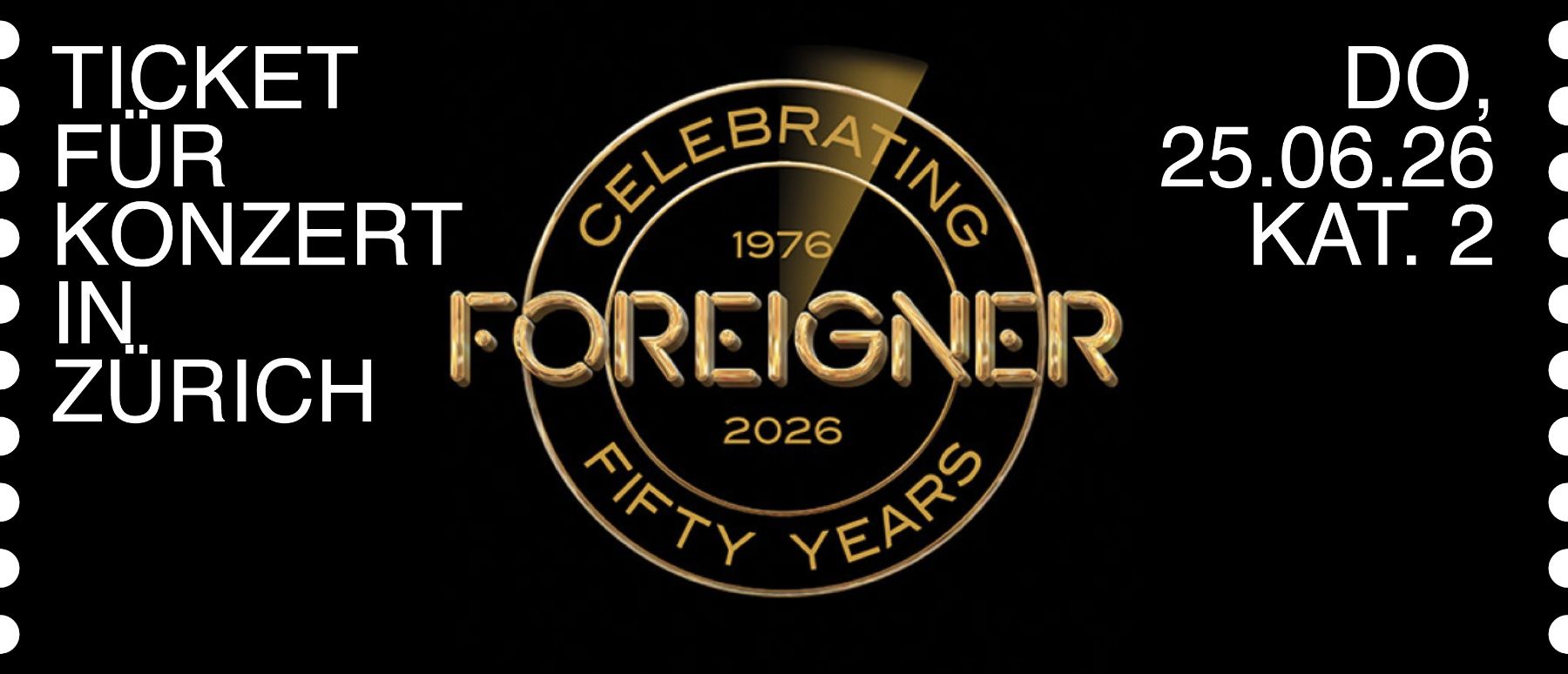 1x Konzertticket Foreigner in Zürich 25.06.26 Kat. 2 (Neu und ...