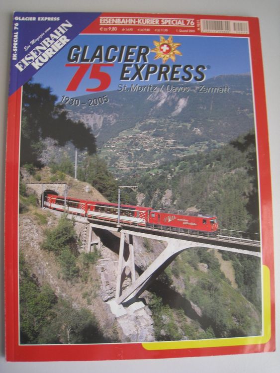 Eisenbahn Kurier Spezial Nummer 76, Glacier-Express (Defekt) in Buchs ZH für CHF 15 – mit ...
