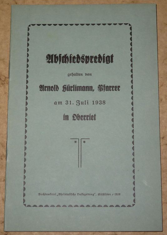 Abschiedspredigt von Pfarrer Hürlimann in Oberriet SG, 1938 (Gebraucht) in Oberriet SG für CHF 5 ...