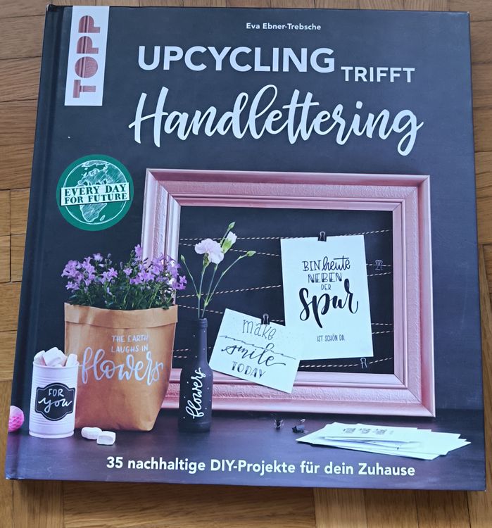 Kreatives Upcycling & Handlettering Buch für DIY Projekte (Gebraucht ...
