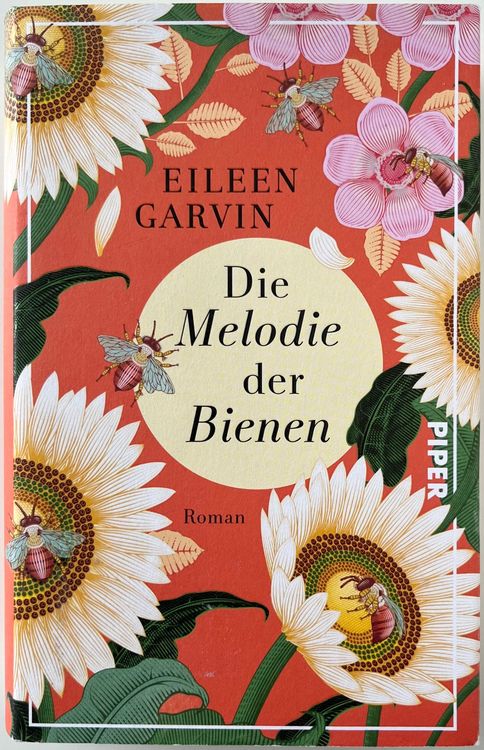 Die Melodie der Bienen – Eileen Garvin – Piper Hardcover/Top (Neu ...