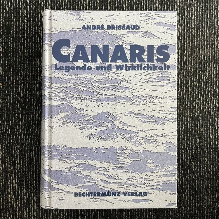Canaris - Legende und Wirklichkeit | Kaufen auf Ricardo
