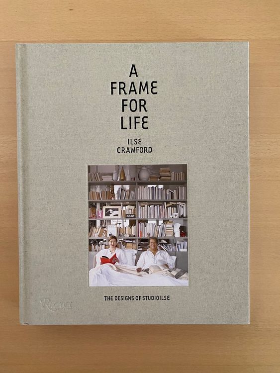 Buch: A Frame For Life, Ilse Crawford | Kaufen auf Ricardo