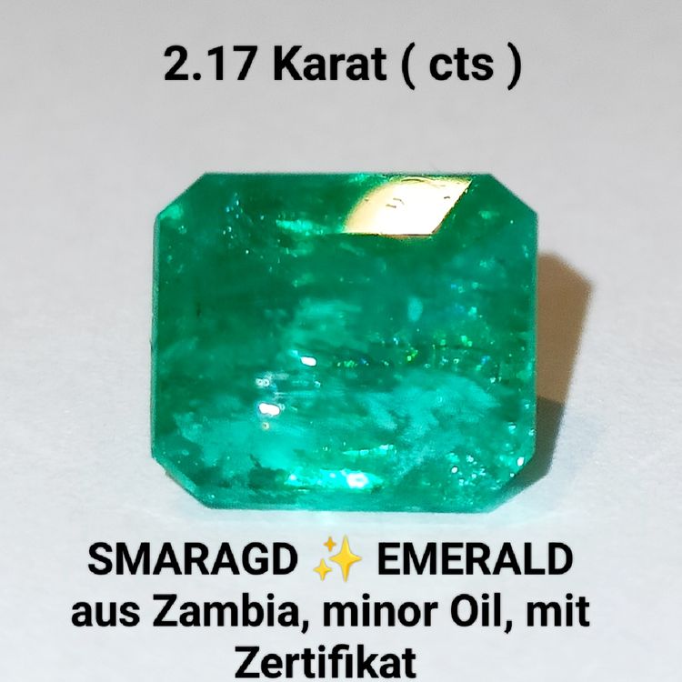 2.17 Karat Zambia SMARAGD EMERALD minor Oil / Zertifikat (Neu (gemäss ...