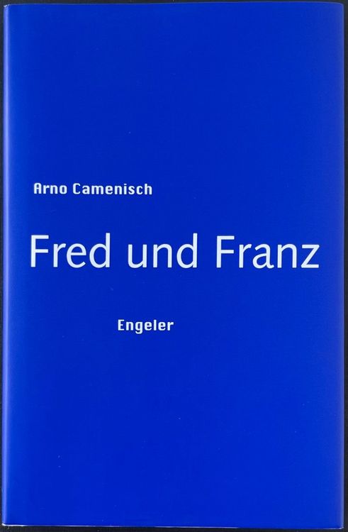 Arno Camenisch - Fred und Franz (Neu (gemäss Beschreibung)) in Bern für ...