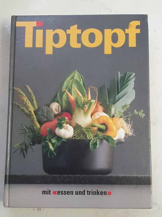 Tiptopf 14. Auflage 2002 mit «essen und trinken» Zustand gut (Gebraucht ...