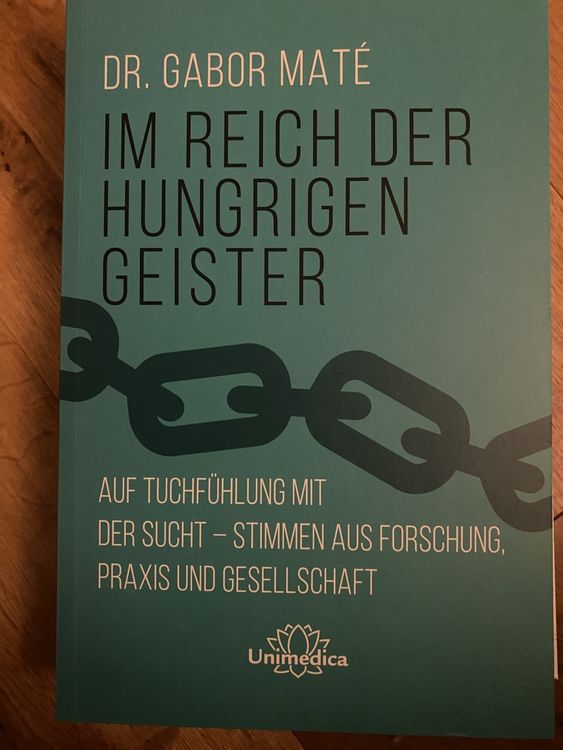 Gabor Mate - im Reich der hungrigen Geister (Neu (gemäss Beschreibung ...