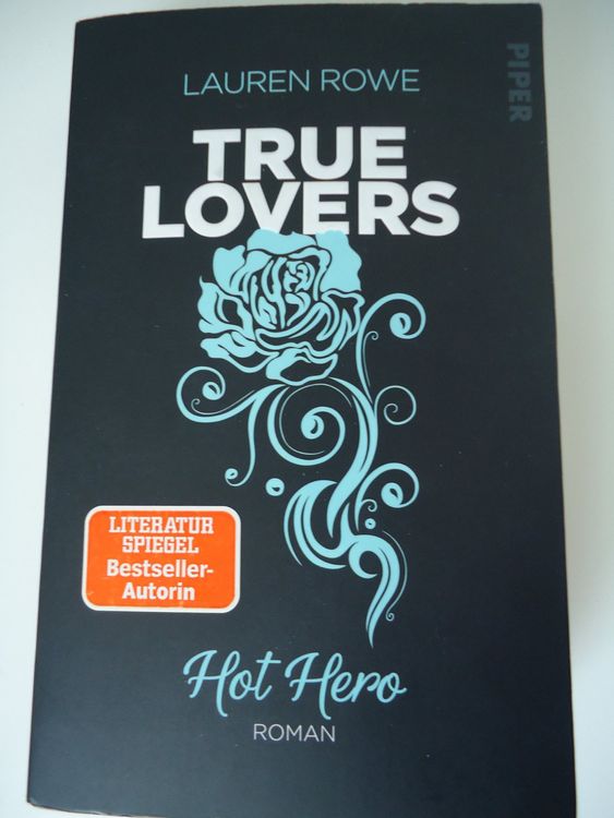 Lauren Rowe - True Lovers - Hot Hero | Kaufen auf Ricardo