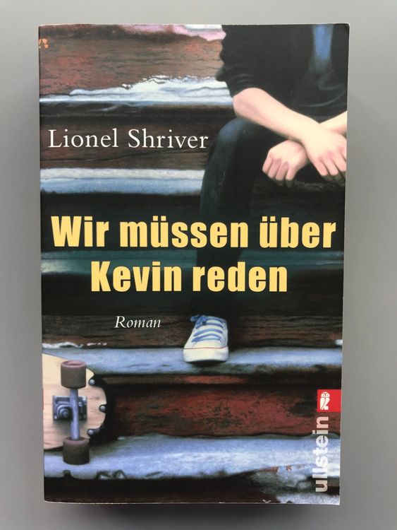 "WIR MÜSSEN ÜBER KEVIN REDEN" Lionel Shriver (Gebraucht) in Dalin für ...