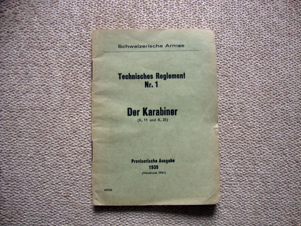 Der Karabiner 11 / 31 Technisches Reglement Nr.1 (Gebraucht) in Döttingen für CHF 35 – mit ...