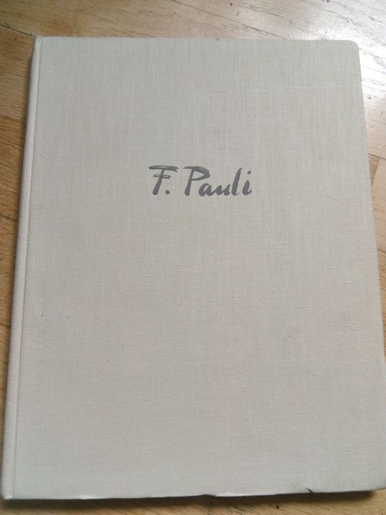 Fritz Pauli: Der Grafiker und Maler (Buchergilde) ©'1946 (Gebraucht) in ...