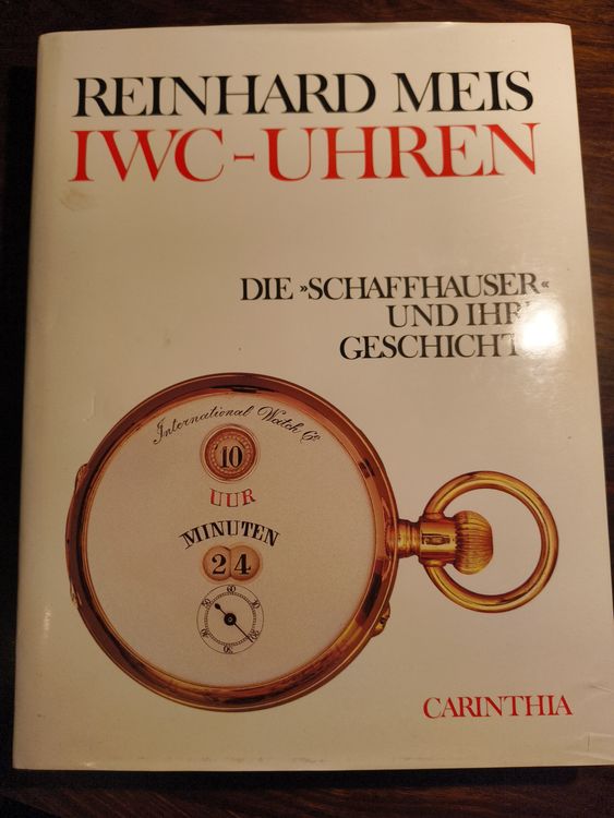 IWC Uhren Carina Die Schaffhauser und ihre Geschichte Buch (Gebraucht) in stettlen für CHF 100 ...